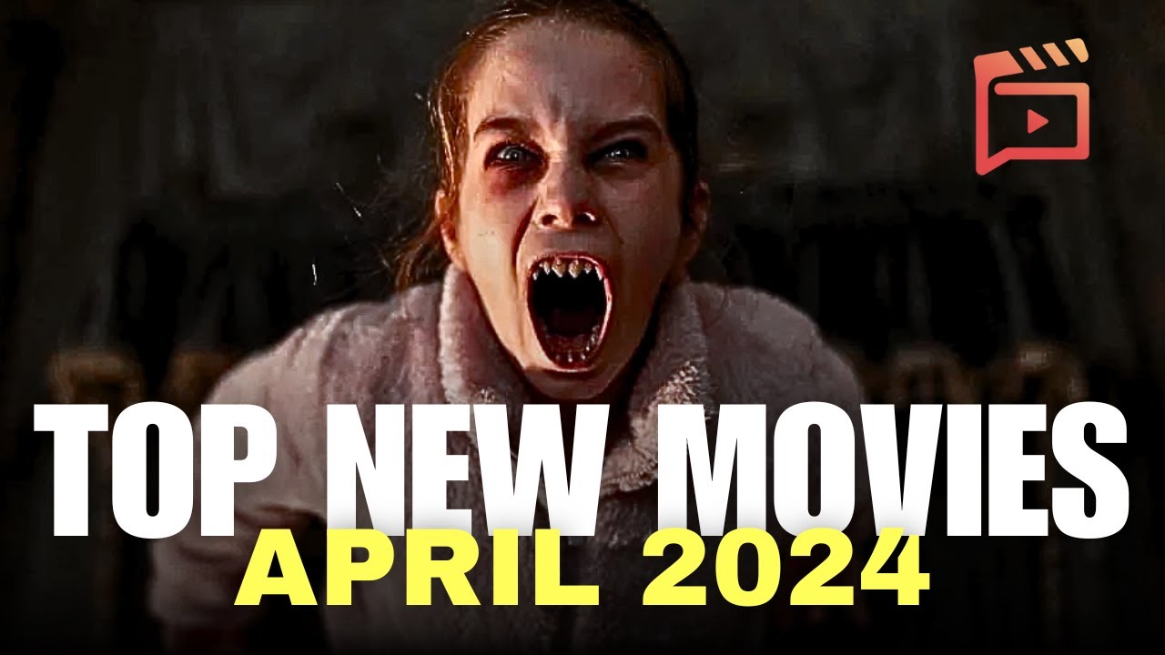 Top Movies Coming To Theaters In April 2024 - Beyond The Stream